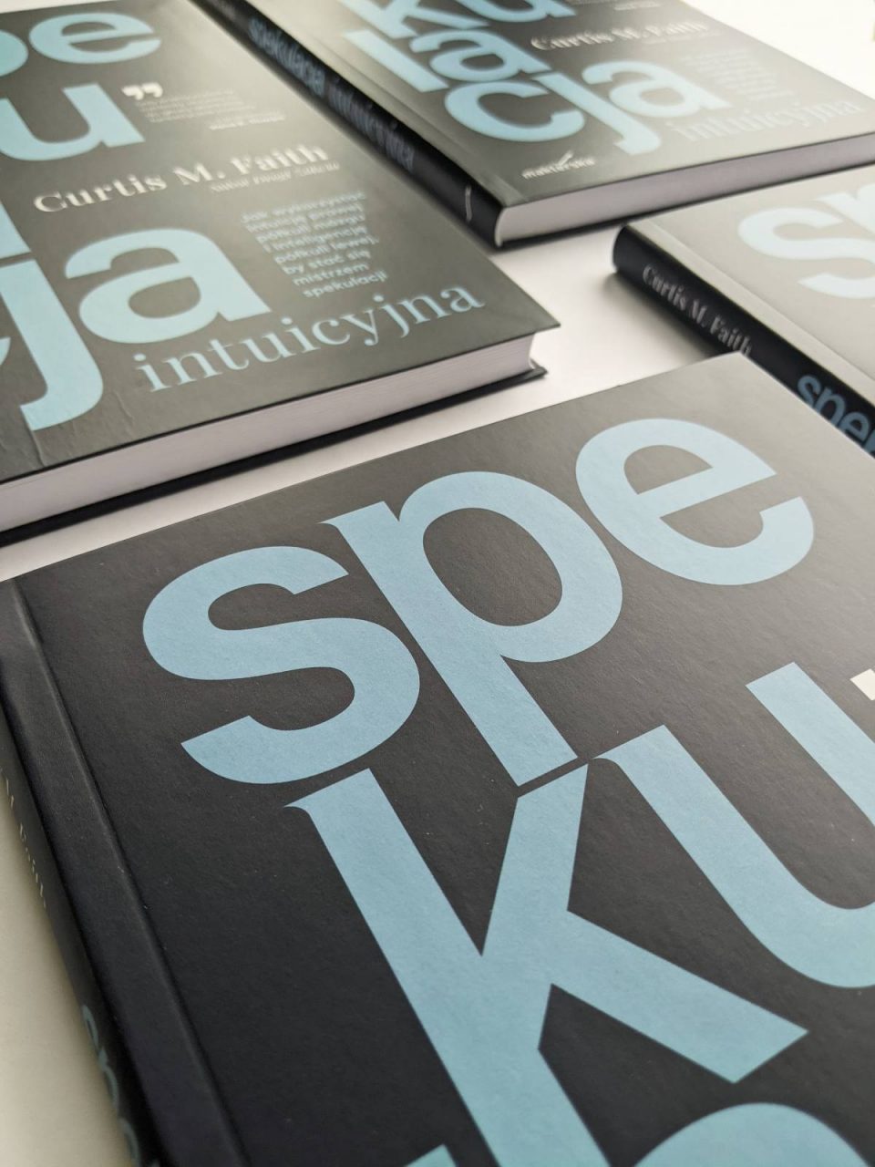 “Spekulacja intuicyjna” - recenzja książki Curtisa M. Faith | Portfel ...